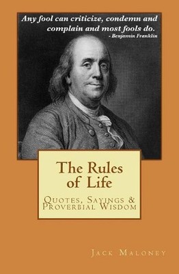 The Rules of Life: Quotes, Sayings and Proverbial Wisdom by Jack ...