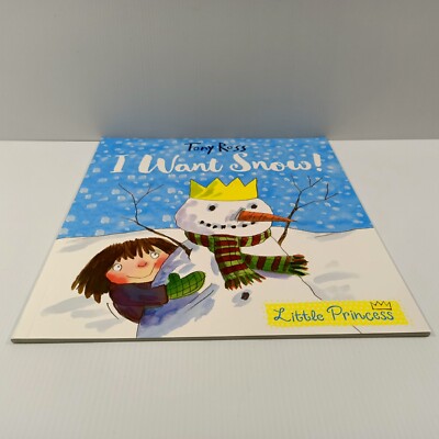 LITTLE PRINCESS: I Want Snow by Tony Ross | eBay Australia
