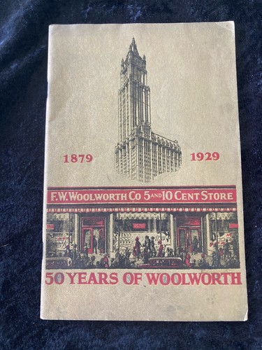 F.W. Woolworth - 50 Years Of Woolworth - 1879-1929 Department Store ...