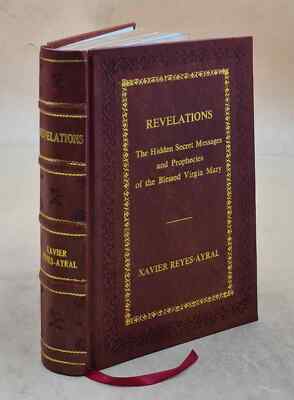 Revelations By Reyes-Ayral, Xavier [Premium Leather Bound] | eBay