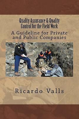 Quality Assurance and Quality Control for the Field Work : A Guideline for Private and Public ...