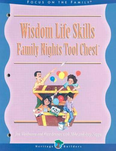 Wisdom Life Skills: Family Nights Tool Chest - Paperback By Jim ...