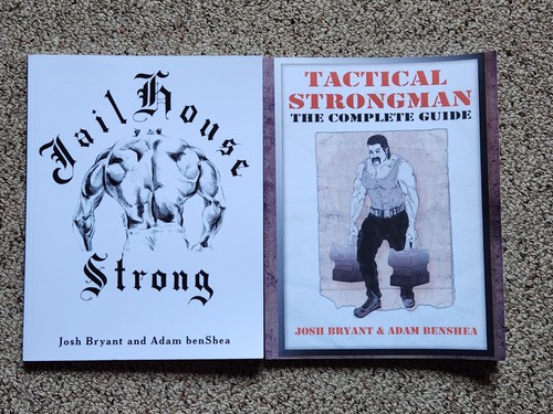 Jailhouse Strong & Tactical Strongman By Josh Bryant | eBay