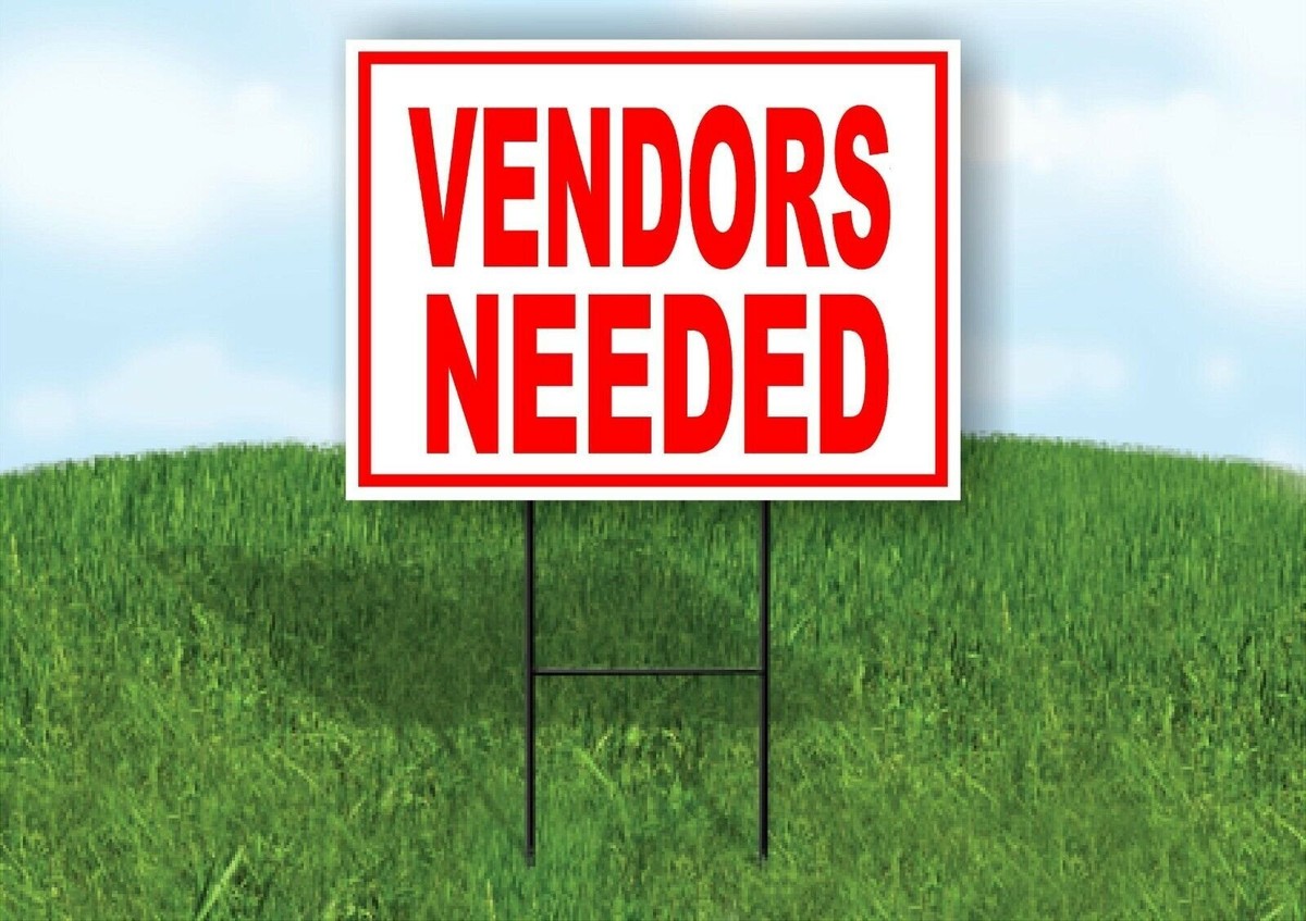 Vendors Wanted Sign