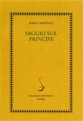 Martelli,Mario. - Saggio sul Principe. 9788884022936 | eBay