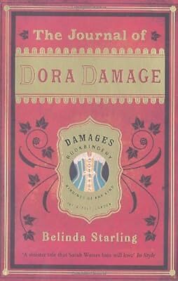 The Journal of Dora Damage, Starling, Belinda, Used; Very Good Book ...
