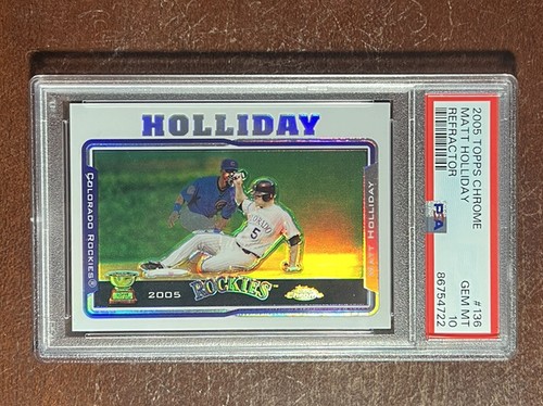 2005 Topps CHROME Matt Holliday GOLD CUP🏆Rookie🔥REFRACTOR🌈PSA 10💎GEM⭐ ...