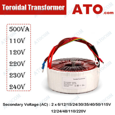 ATO Toroidal Transformer Dual Primary Secondary 500VA 110-240V AC to 2x12V 2x24V | eBay