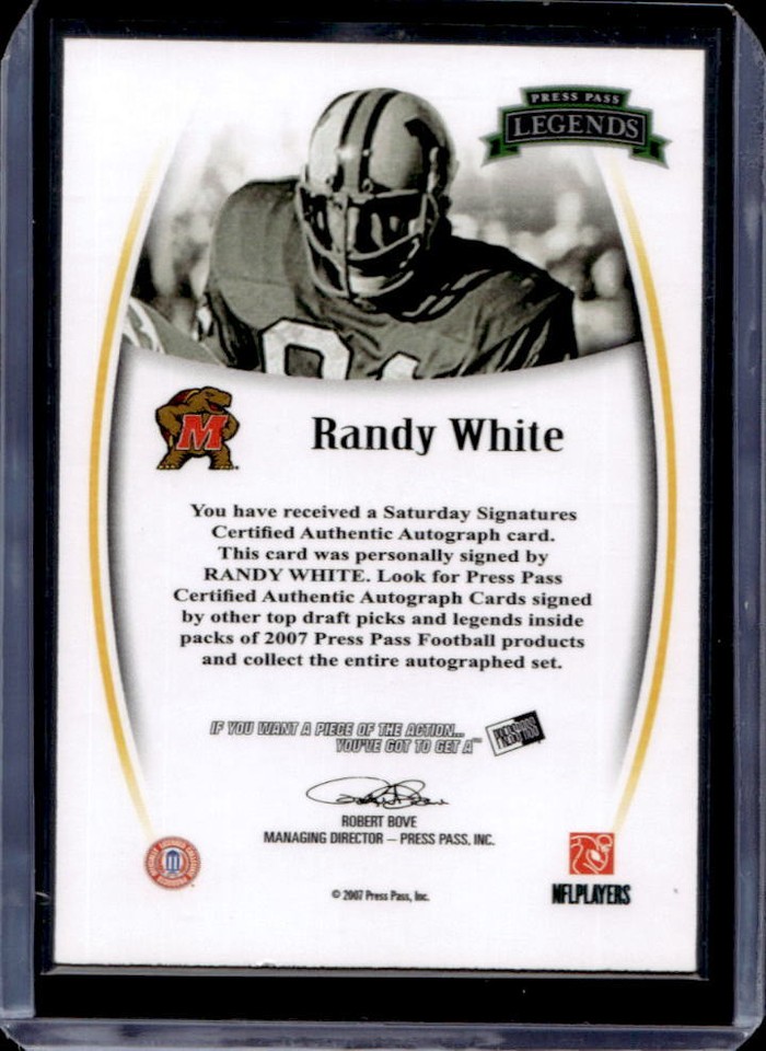 2007 Press Pass Legends Randy White Saturday Signatures Auto Autograph ...