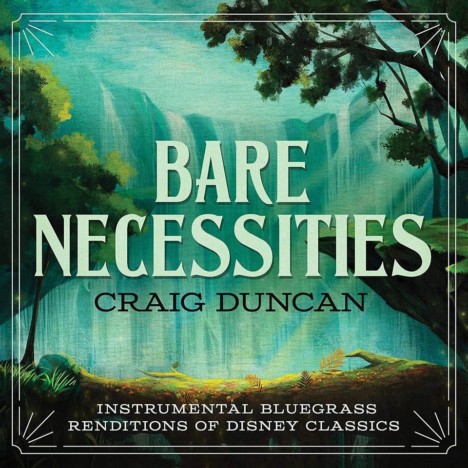 Craig Duncan Bare Necessities: Instrumental Bluegrass Rendition (CD ...