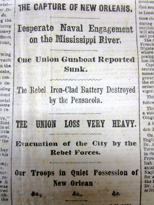 1862 CIVIL WAR newspaper UNION CAPTURES NEW ORLEANS Louisiana from ...