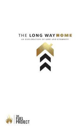 Long Way Home : An Exploration of Life and Eternity by Mark Fairley ...