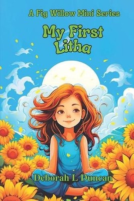 My First Litha, Summer Solstice: A Fig Willow Mini Series by Rebecca ...