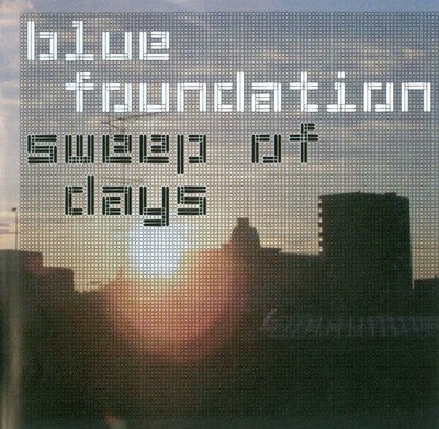 Blue Foundation Sweep of Days (Vinyl) Limited 12" Remastered Album (US ...