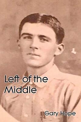 Left of the Middle 9781949756029| eBay