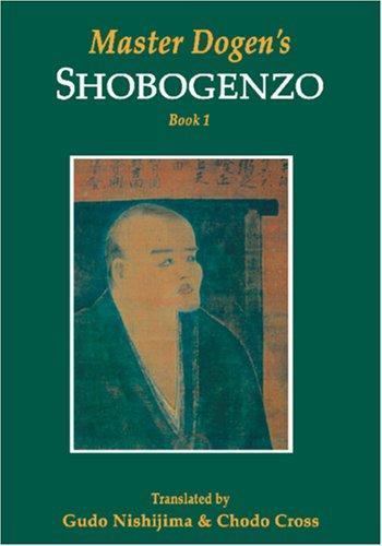 Master Dogen's Shobogenzo by Gudo Nishijima (2006, Trade Paperback) for ...