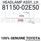 8115002E50 Genuine Toyota HEADLAMP ASSY, LH 81150-02E50 | eBay