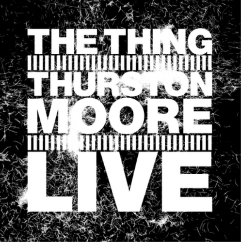 The Thing with Thurston Moore Live (CD) Album 9120036681682 | eBay