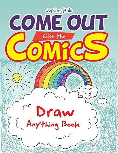 Come Out Like the Comics: Draw Anything Book 9781683260790| eBay
