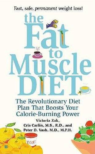 The Fat to Muscle Diet - Mass Market Paperback By Zak, Victoria ...