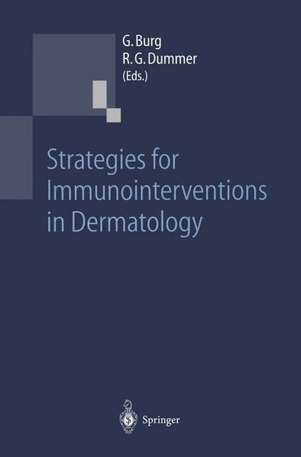 Strategies For Immunointerventions in Dermatology von Reinhard G ...
