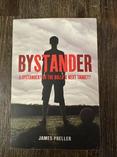Bystander by James Preller (2011, Trade Paperback) 9780312547967| eBay