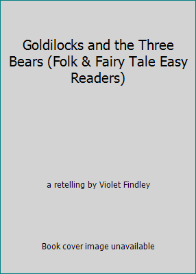 Goldilocks and the Three Bears (Folk & Fairy Tale Easy Readers) | eBay