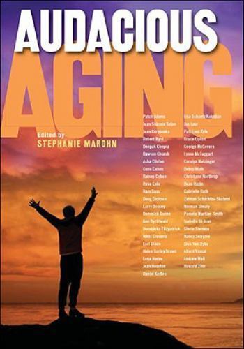Audacious Aging by Stephanie Marohn (2009, Trade Paperback) for sale ...