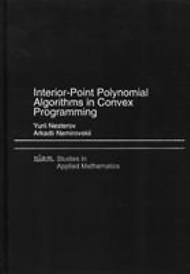 Studies in Applied and Numerical Mathematics Ser.: Interior Point ...