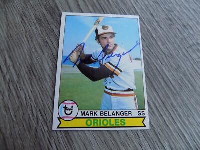 1979 TOPPS #65 MARK BELANGER BALTIMORE ORIOLES SIGNED AUTOGRAPHED | eBay