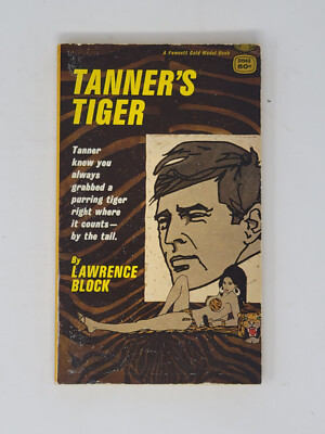 LAWERENCE BLOCK SIGNED 1ST - Tanner's Tiger, Evan Tanner #5 | eBay