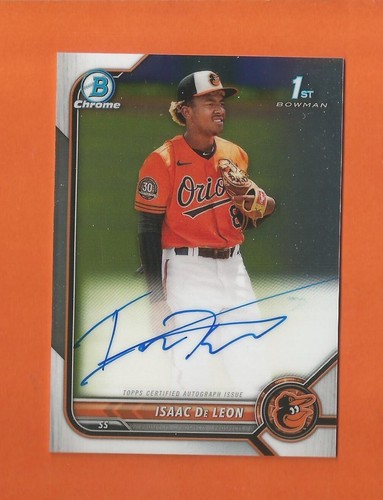 2022 BOWMAN CHROME PROSPECT 1st ISAAC De LEON ON CARD AUTO #CPA-ID ...