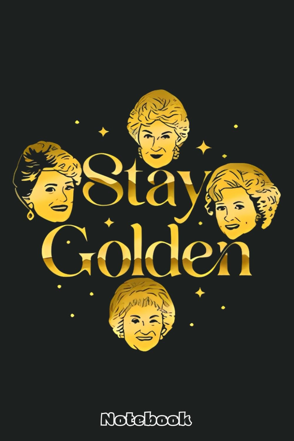 Stay Golden Notebook: Lined College Ruled Paper, Journal, Matte Finish ...