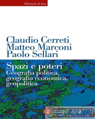 9788859300793 Paolo Sellari Spazi e poteri. Geografia politica ...