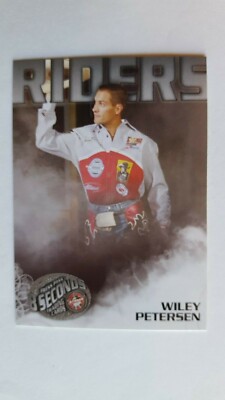 WILEY PETERSEN #18 2009 PRESS PASS PBR 8 SECONDS PRO BULL RIDING CARD ...