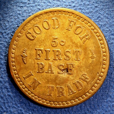 UNATTRIBUTED maverick token - First Base, Good For 5¢ In Trade, ornate ...