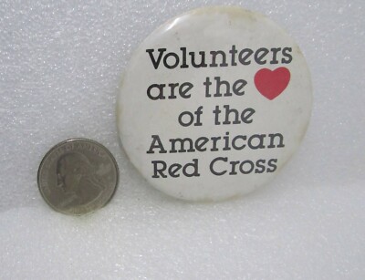 Volunteers Are The Heart Of The American Red Cross Button Pin | eBay