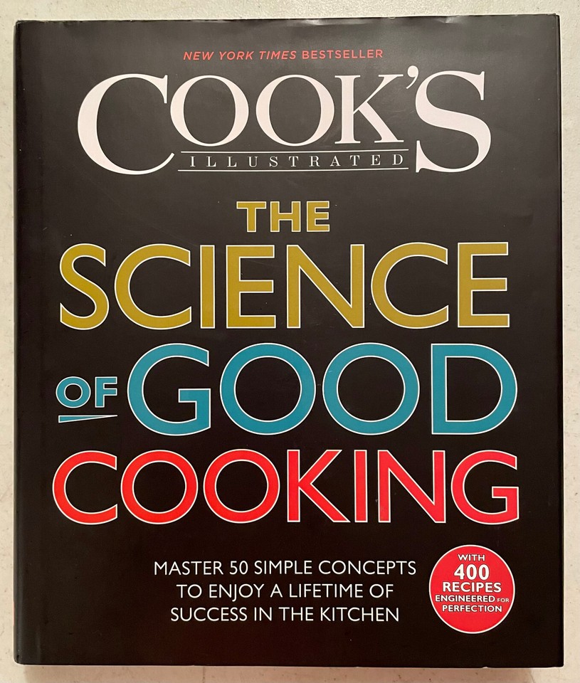 The Science of Good Cooking (Cook's Illustrated Cookbooks) - SUPERB ...