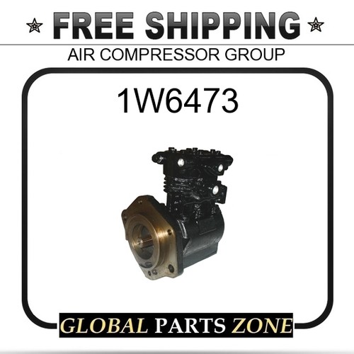 1W6473 - AIR COMPRESSOR GROUP 0R2907 2P7800 3Y3810 2P7801 for ...