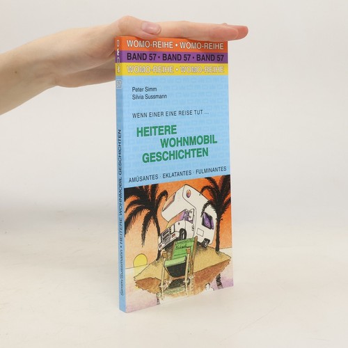 Heitere Wohnmobil Geschichten | Peter Simm 3869035730| eBay
