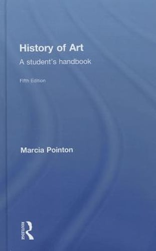 History of Art: A Student's Handbook by Marcia Pointon: New ...