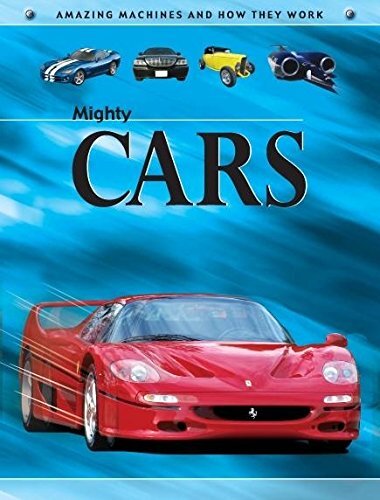Mighty Cars (Amazing Machines) by Graham, Ian Paperback / softback Book ...