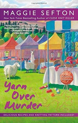 Yarn Over Murder (Knitting Mysteries), Sefton, Maggie 9780425258422| eBay