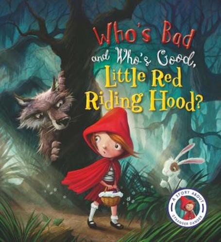 Who's Bad and Who's Good, Little Red Riding Hood? Paperback Steve | eBay UK