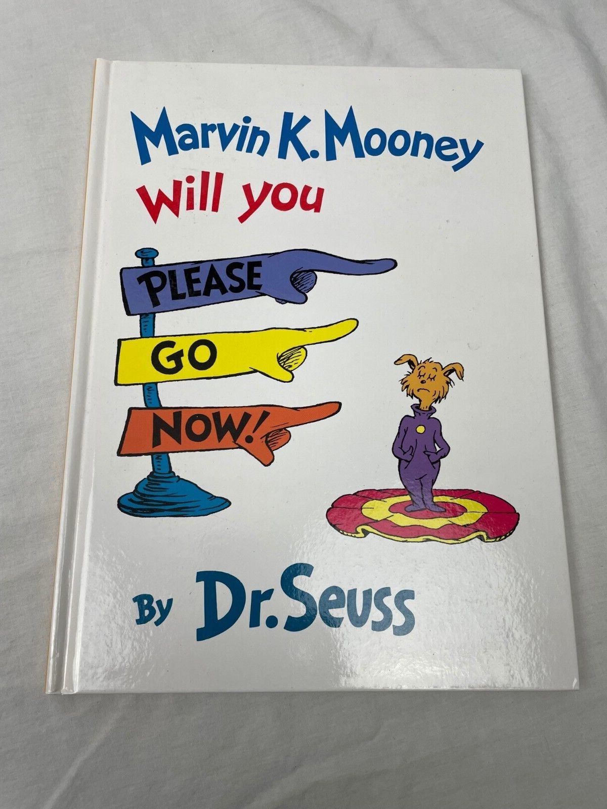 Marvin K Mooney Will You Please Go Now Dr. Seuss by Kohl’s Cares for ...