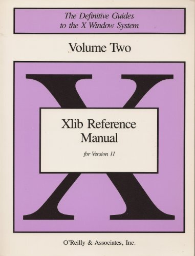 XLIB Reference Manual: For Version II, Adrian Nye | eBay
