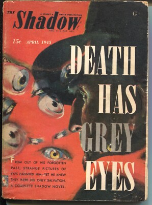 PULP: Shadow 4/1945-Street & Smith-"Death Has Grey Eyes"-hero pulp-VG ...
