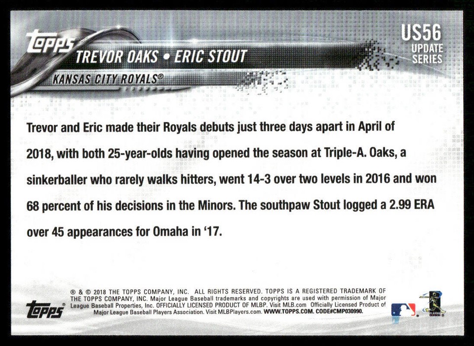 Trevor Oaks / Eric Stout 2018 Topps Update #US56 Kansas City Royals ...
