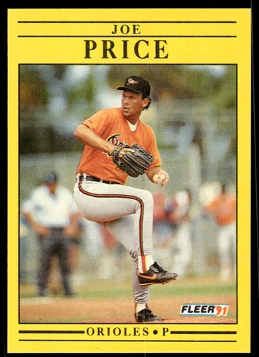 1991 Fleer Baseball Card Joe Price Baltimore Orioles #488 | eBay