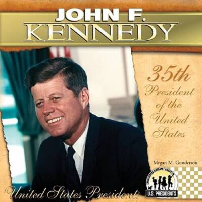John F Kennedy: 35th President of the United States (United States ...